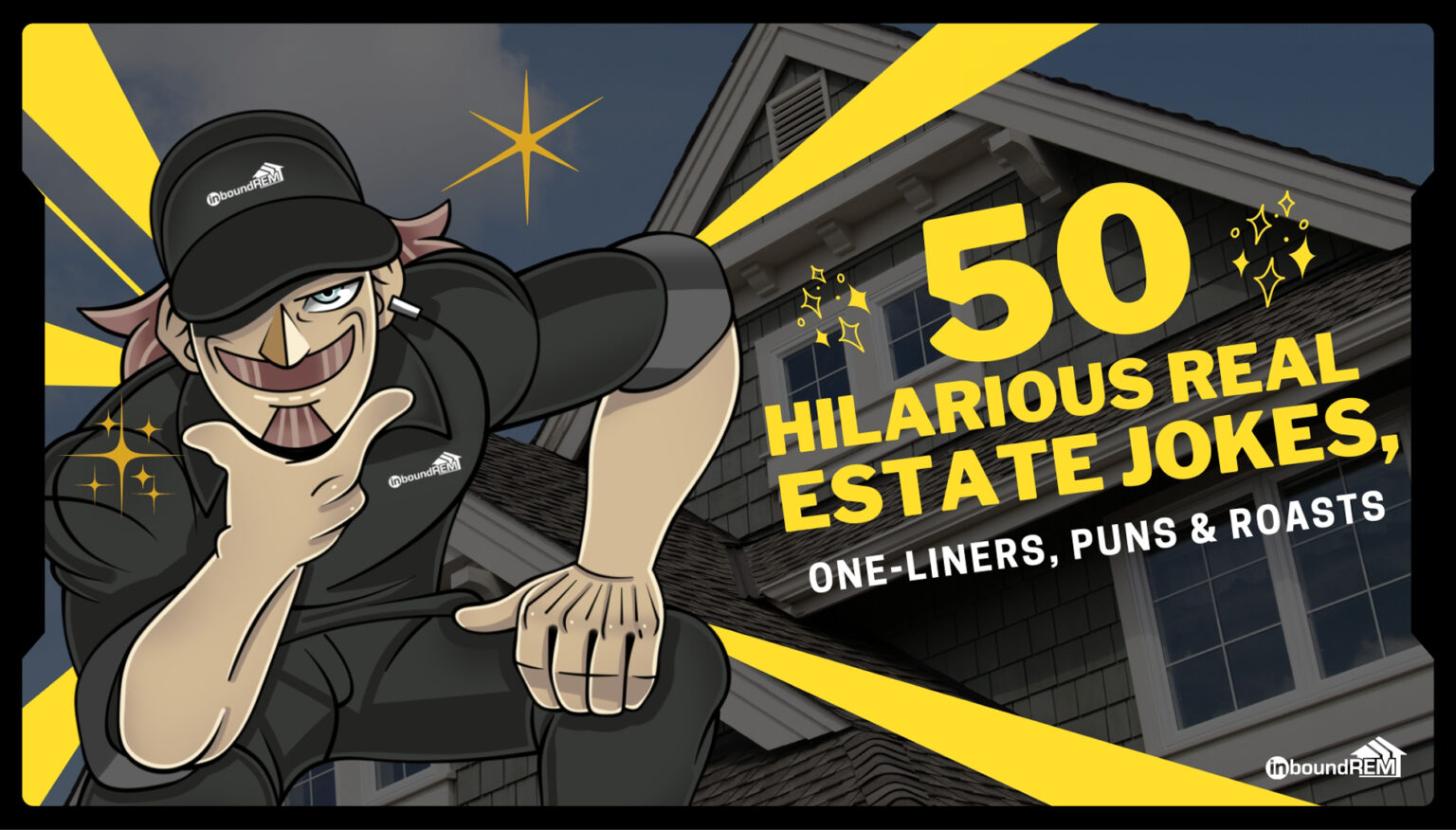 50 Hilarious Real Estate Jokes, One-Liners, Puns & Roasts