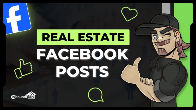 Real Estate Facebook Posts: Strategies, Examples, and Tips | inboundREM ...